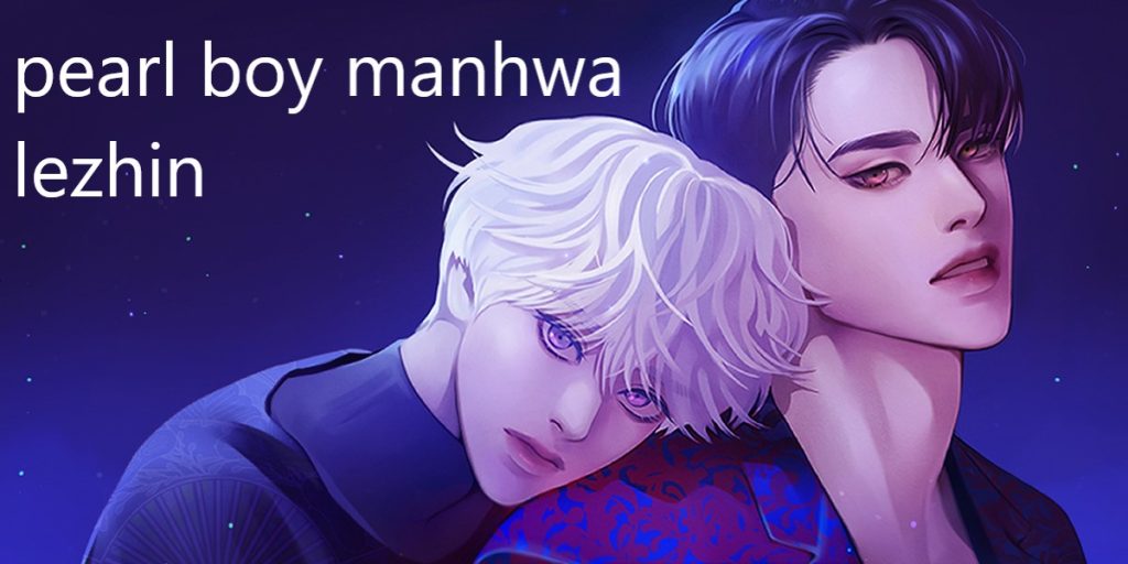 pearl boy chapter 83 eng sub lezhin - kworld trend